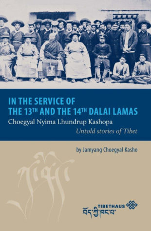 "In the Service of the 13th and 14th Dalai Lamas – Choegyal Nyima ...