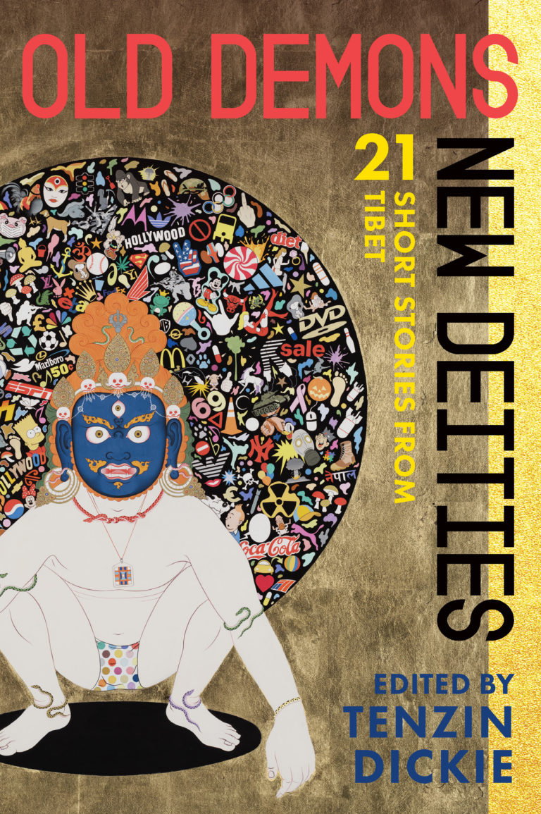 “Old Demons, New Deities: Twenty-One Short Stories from Tibet” By ...